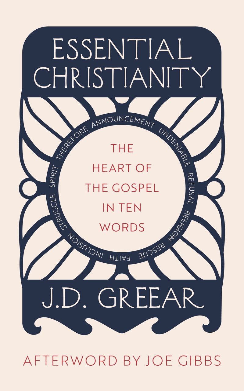 Q&A with J.D. Greear (Essential Christianity) – The King’s Table