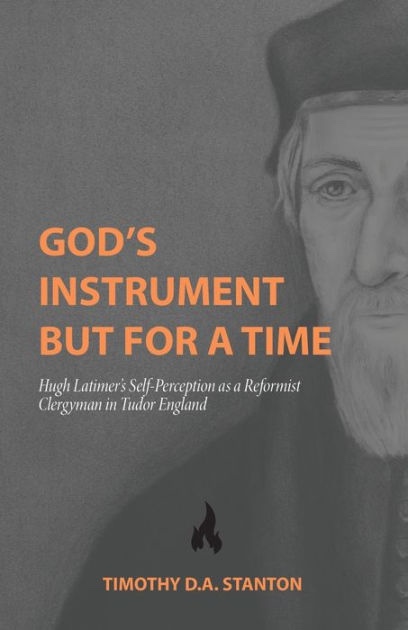 Q&A with Tim Stanton (God’s Instrument But For a Time) – The King’s Table